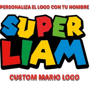 Custom Mario Logo With Name, Digital Mario Birthday Party Logo, Super Mario Name Party ...