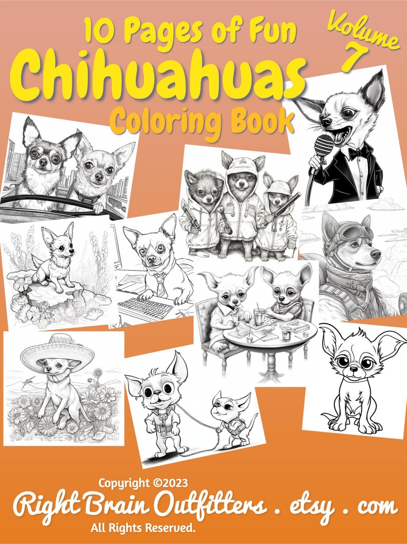 Chihuahuas Coloring Book - 10 Hilarious Pages of Ridiculous Chihuaua ...