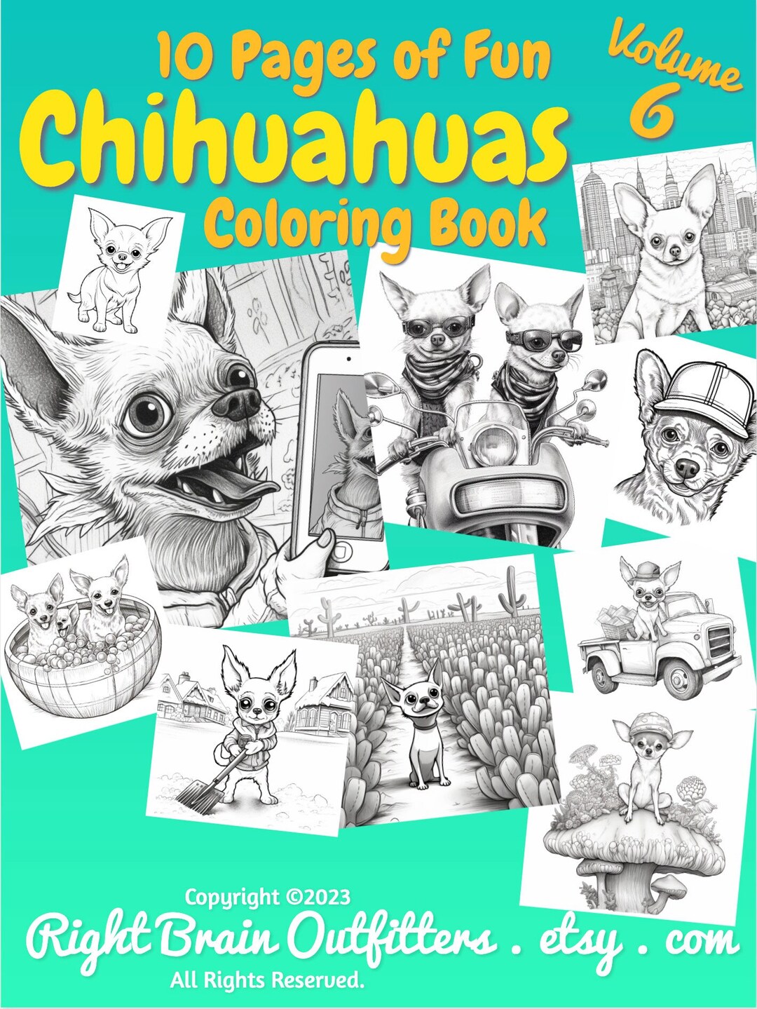 Chihuahuas Coloring Book - 10 Hilarious Pages of Ridiculous Chihuaua ...