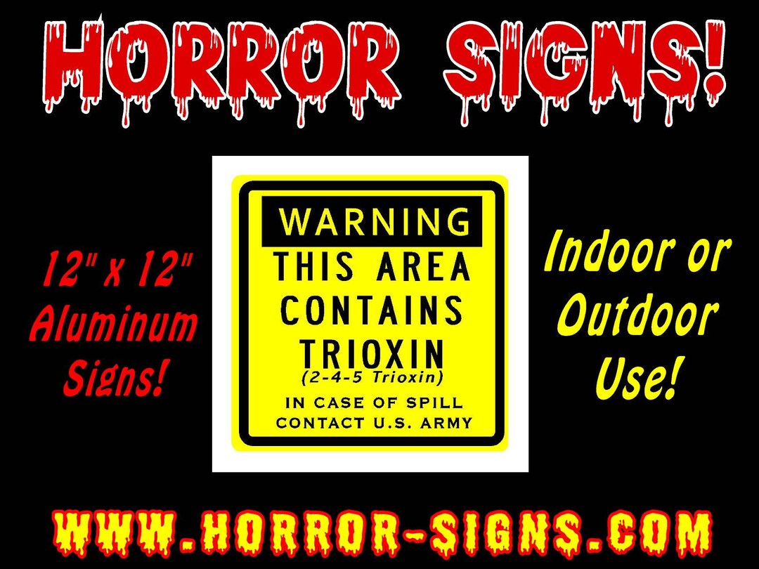 This Area Contains Trioxin Zombie Attack Horror Movie Metal Sign Return ...