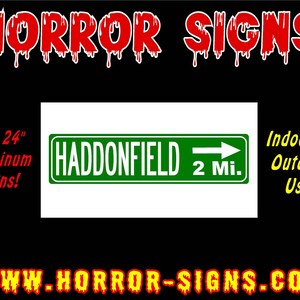 Haddonfield 2 Mi. Horror Street Sign 6 X 24 Aluminum Sign - Etsy