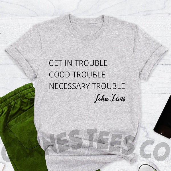 Good Trouble Shirt - Etsy