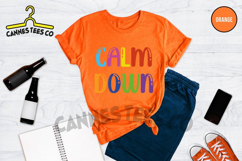 Calm Down Shirt, Relaxing Shirt, Funny Shirt, Sarcastic Gift, Sarcastic ...