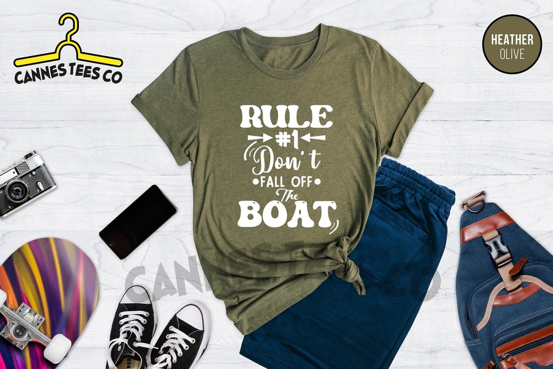 Rule 1 Number One Don't Fall off the Boat Shirt, Cruise Ship Shirt ...