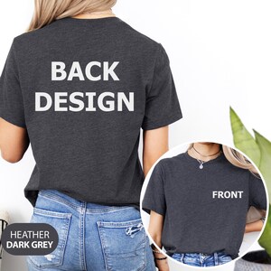 Front and Back Custom Shirt, Custom Shirt, Inspired Shirt, Custom Shirt ...