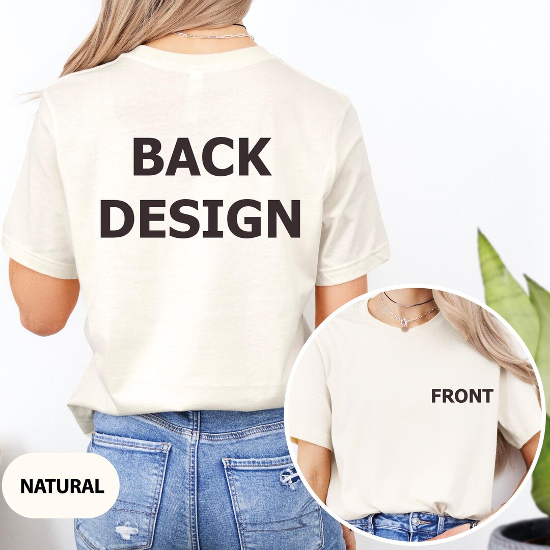 Front and Back Custom Shirt, Custom Shirt, Inspired Shirt, Custom Shirt ...