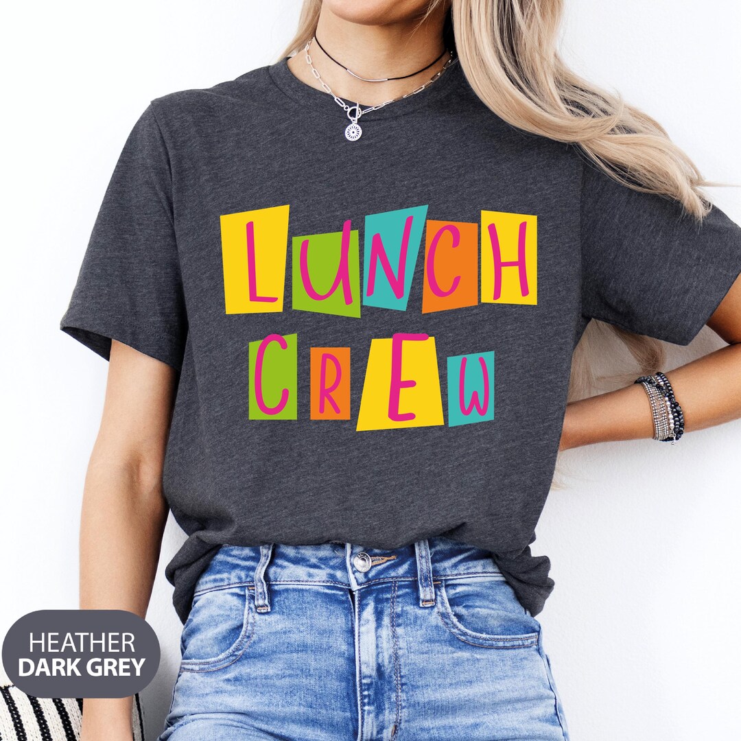 School Lunch Crew Shirt, Funny School Lunch Crew Tshirt, Gift for Lunch ...