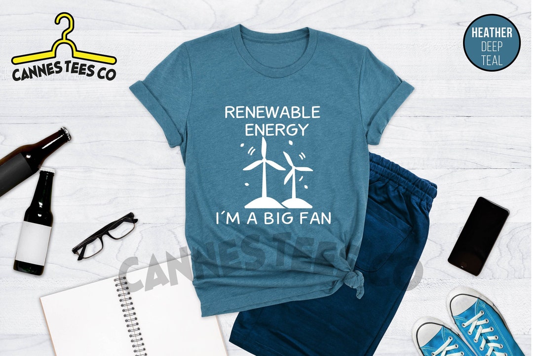 Renewable Energy Shirt, I'm A Big Fan Shirt, Wind Power Gift, Turbine ...