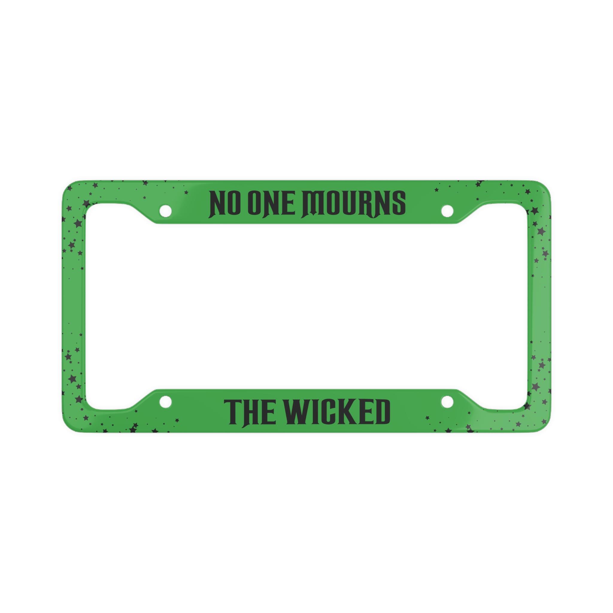 No One Mourns the Wicked License Plate Frame | Wicked Movie License ...