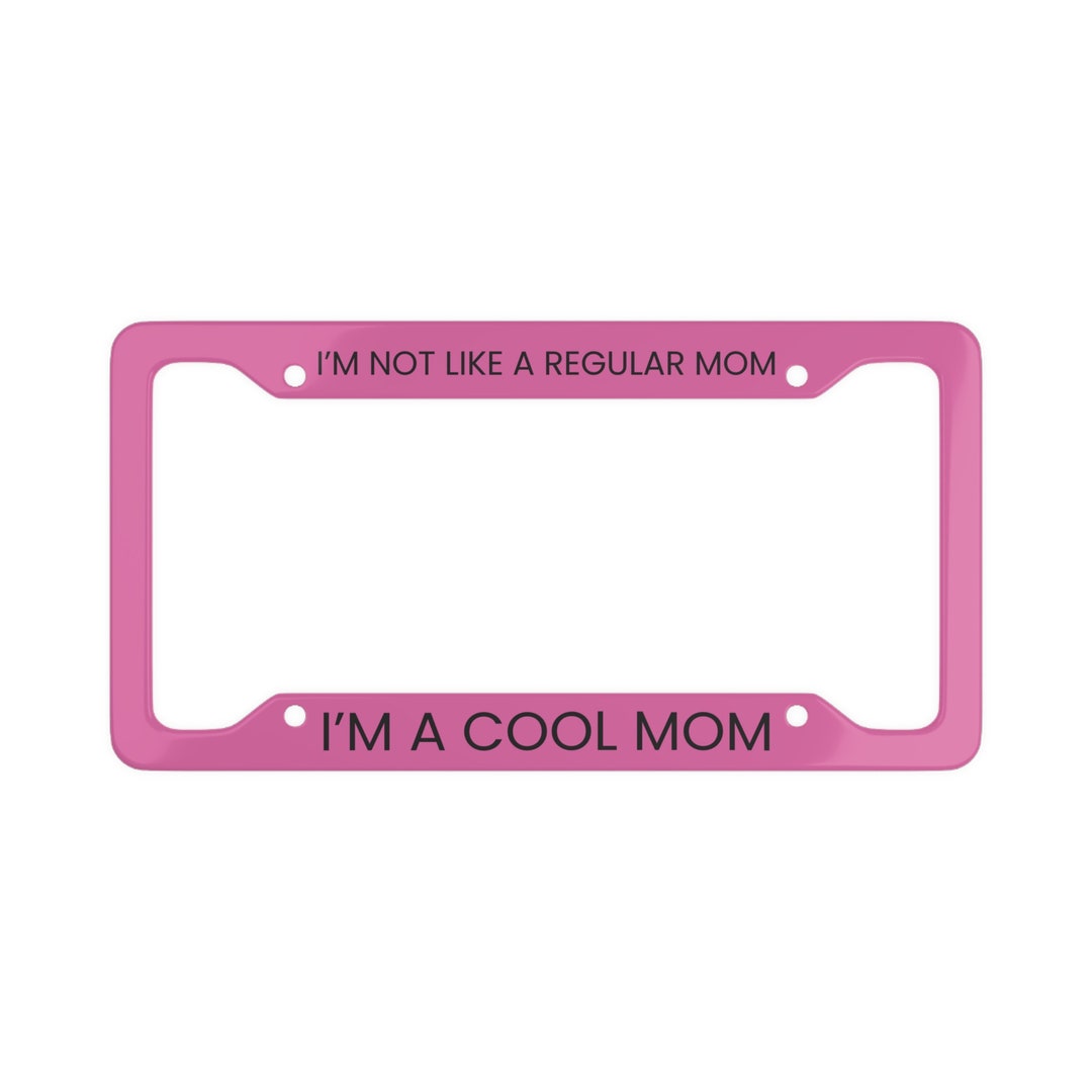 Mean Girls Funny License Plate Frame | Custom License Plate Frame ...