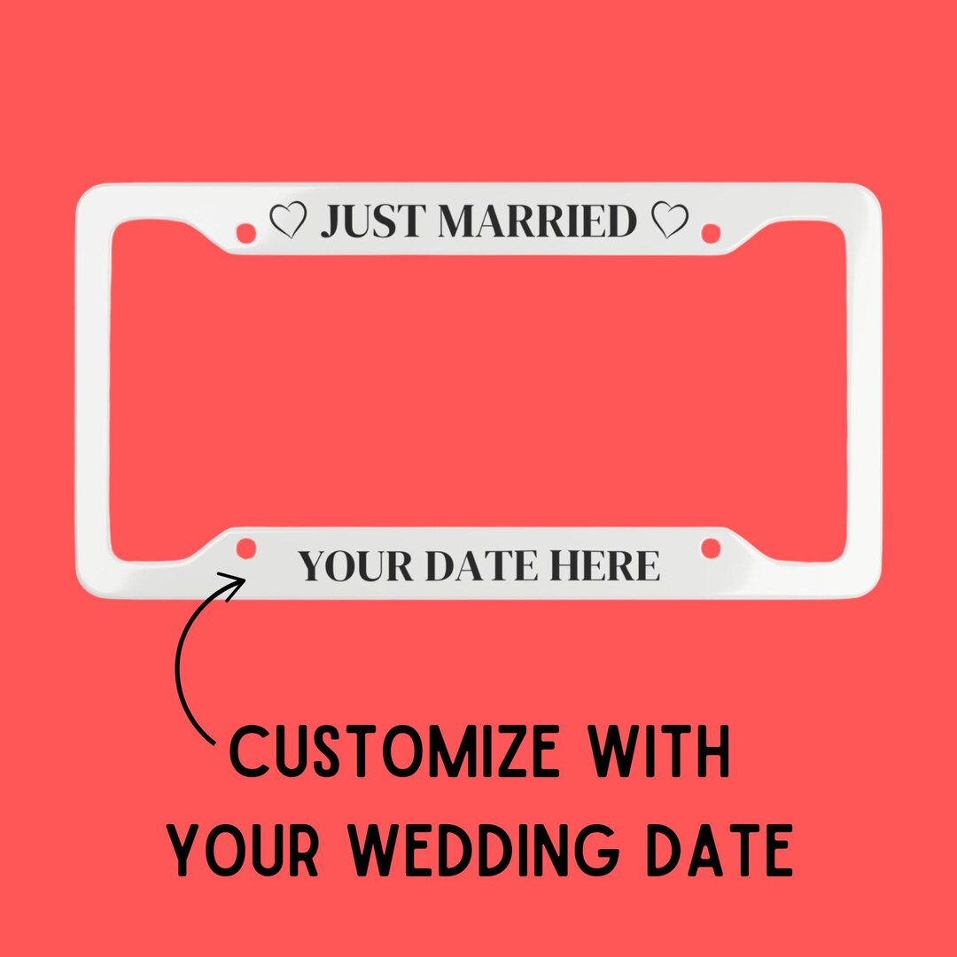 Just Married License Plate Frame, Wedding Plate, Newlywed Gift ...
