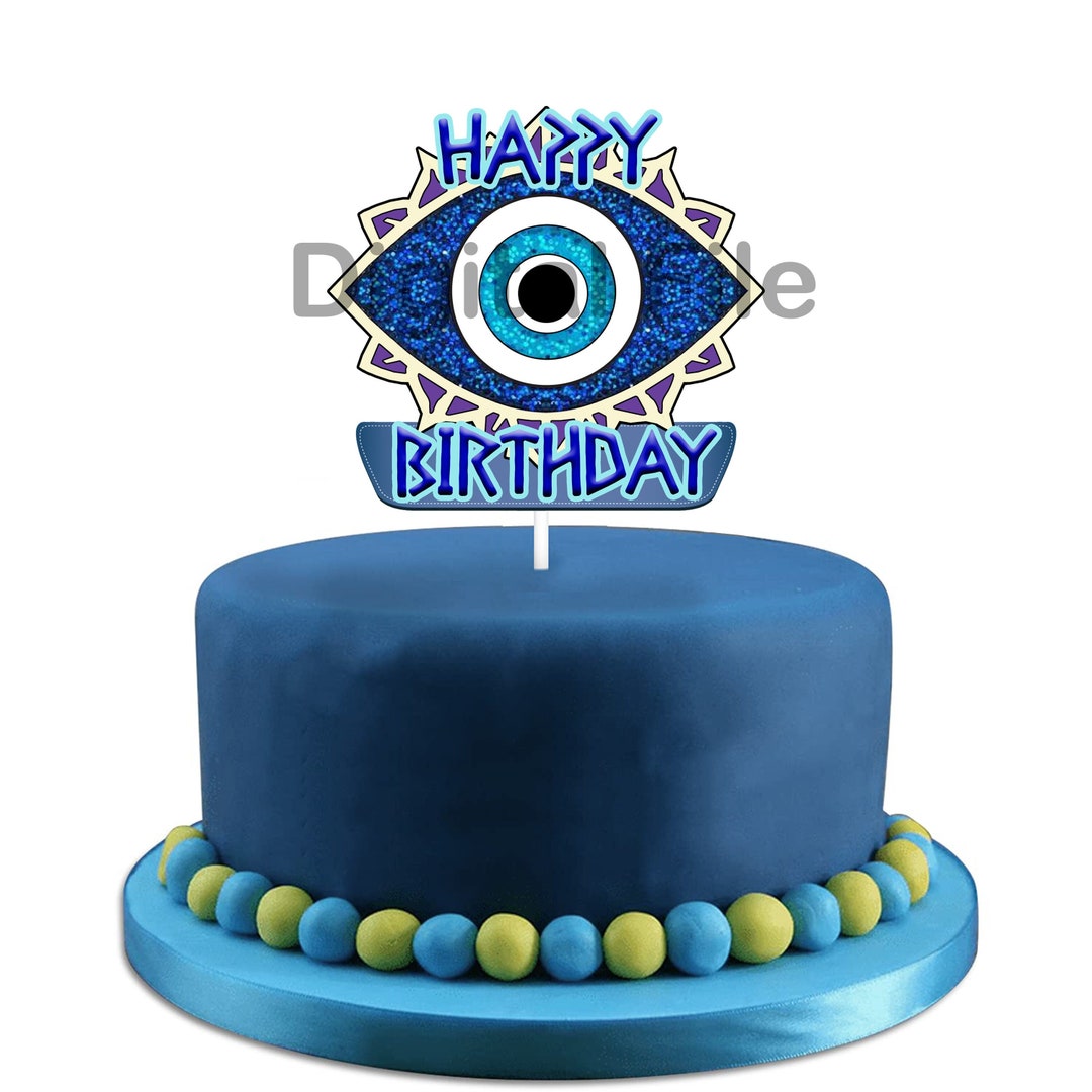 Instant Download Evil Eye Cake Topper, Good Luck Birthday Evil Eye Cake ...