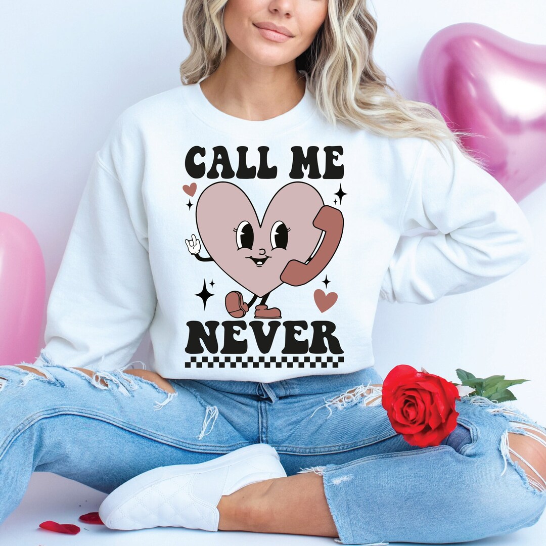 Call Me Never PNG, Funny Valentine Png, Retro Valentines Day Png ...