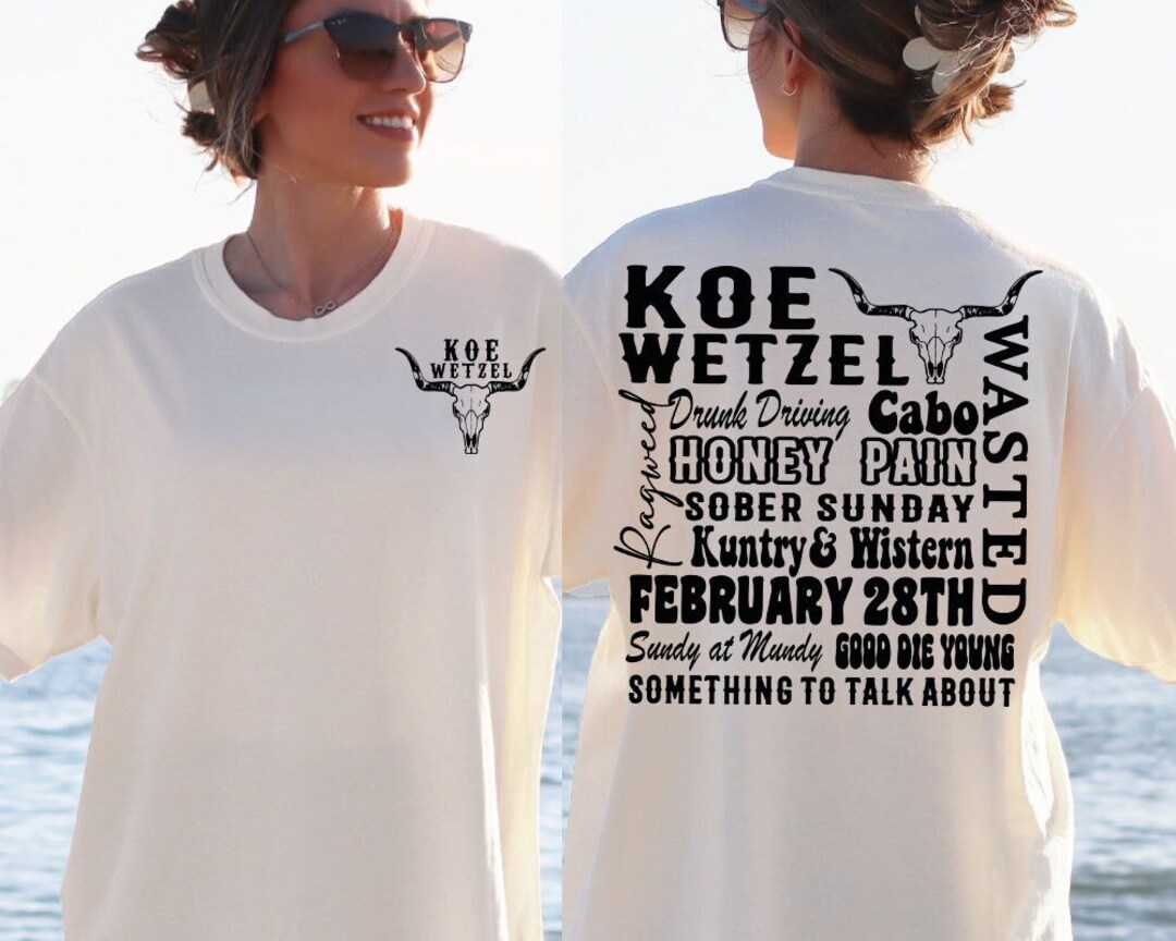 Koe Wetzel Songs Svg, Koe Wetzel Shirt Svg, Koe Svg, Wetzel Svg ...