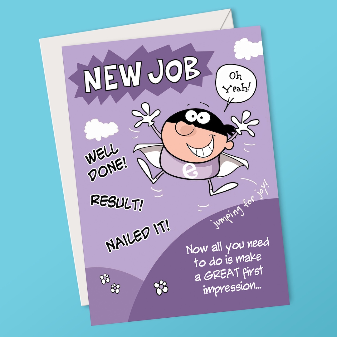 Funny New Job Card for Anyone. Well Done! Result! Nailed It! Now All ...