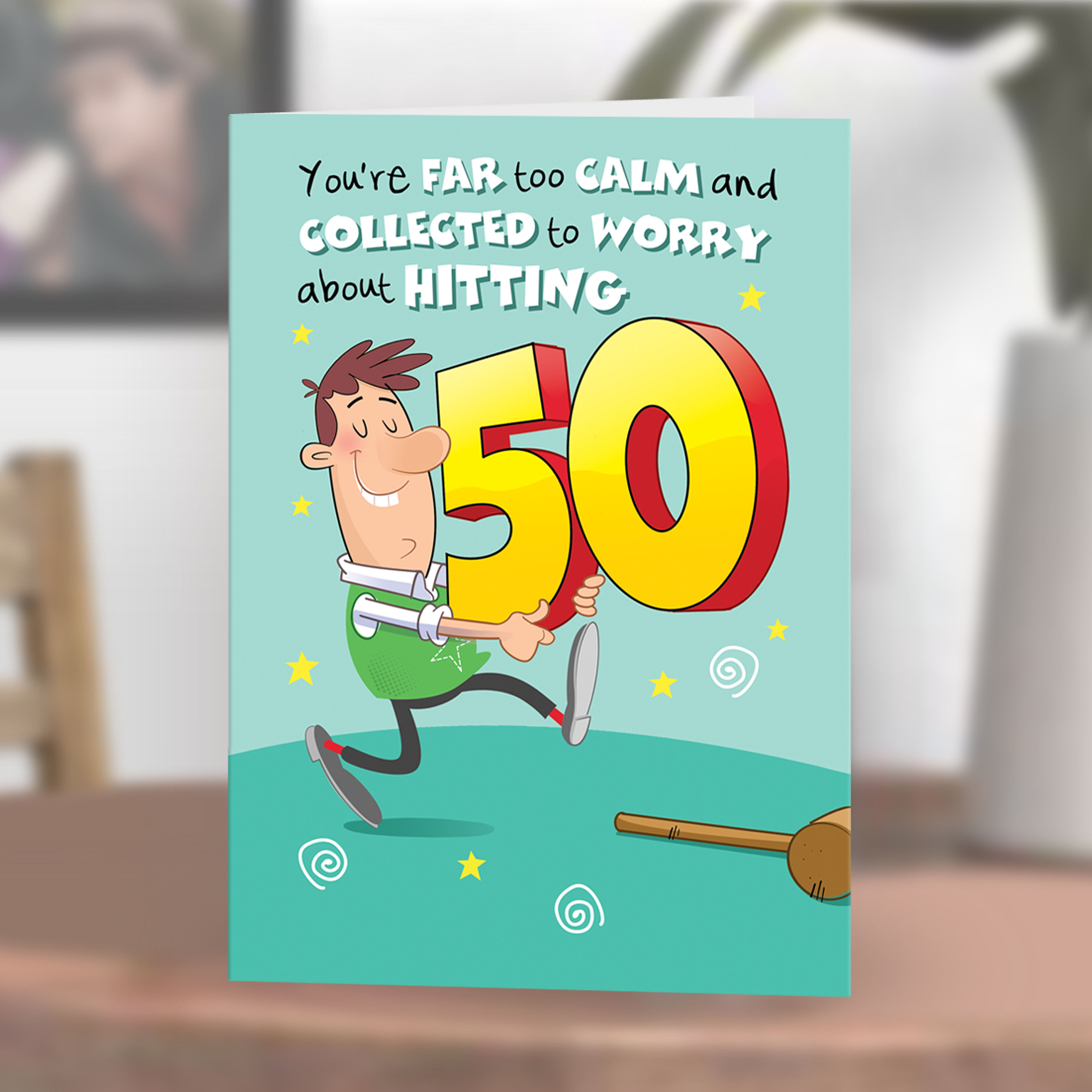 Funny Male 50th Birthday Card. You're Far Too Calm and Collected to ...
