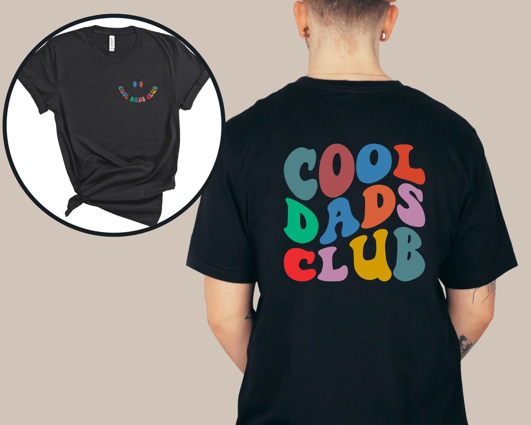Cool Dads Club Shirt Front and Back Printed, Cool Dads Club Shirt, Cool ...