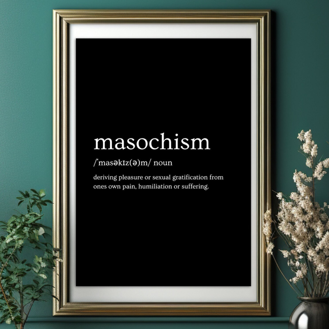 Masochism Definition Posters Instant Printable Download - Etsy Australia