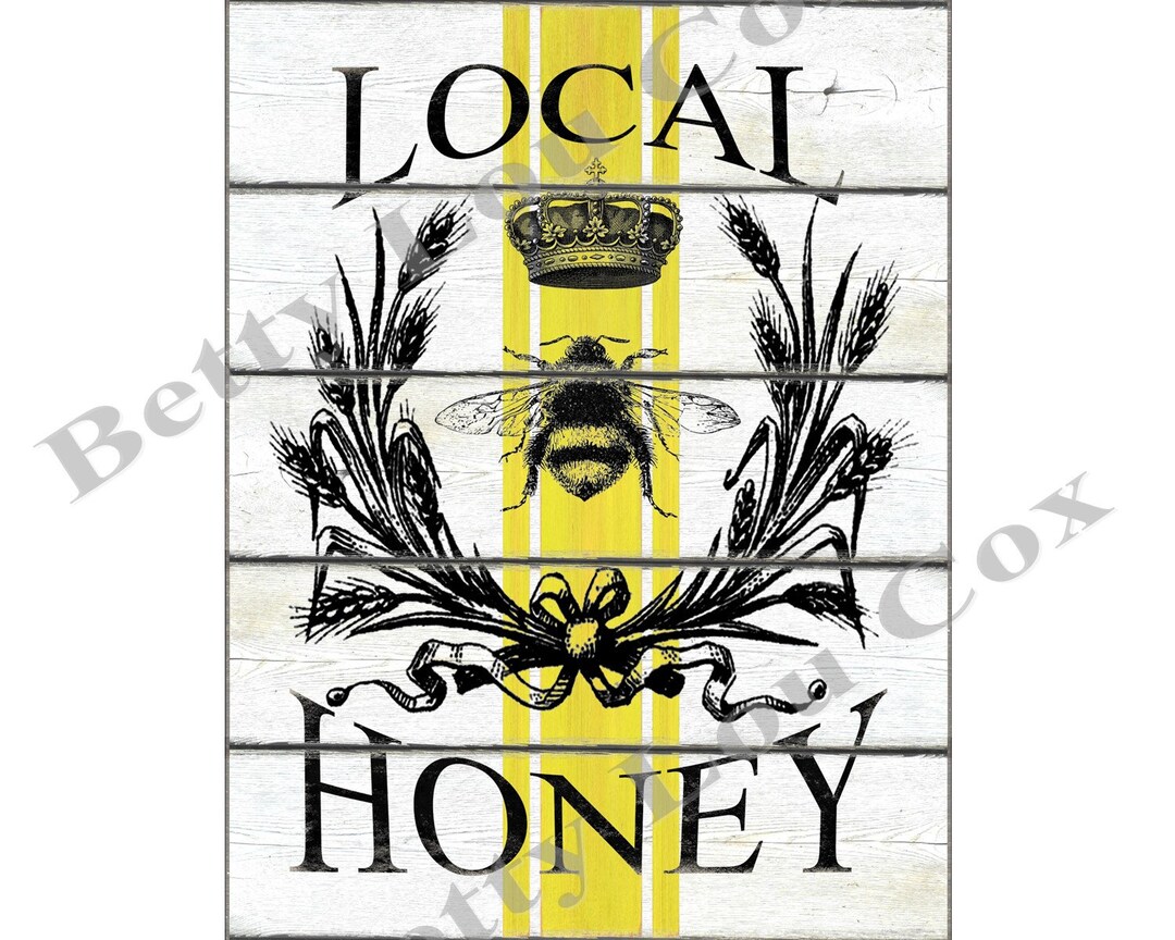 Bee Print , Local Honey , Sign , Transfers , Labels , Digital , DIY ...