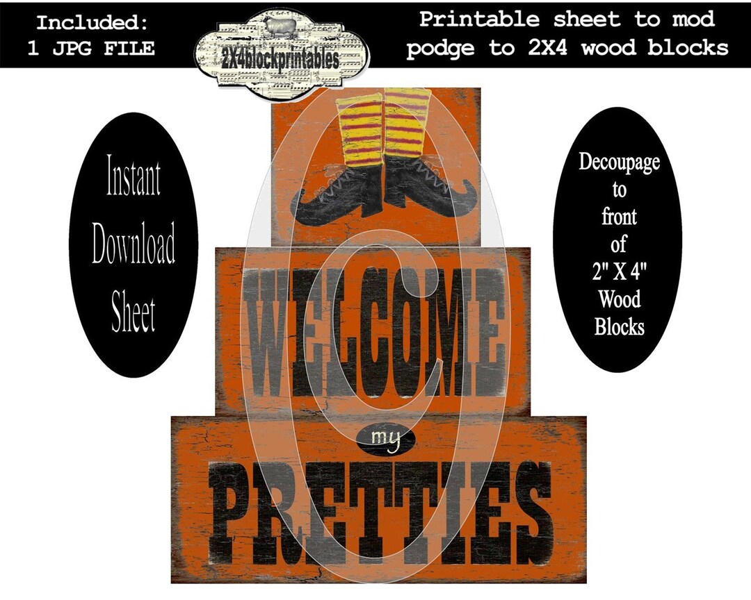 Witch Blocks , Welcome My Pretties , 2X4 Crafts , Instant Download ...