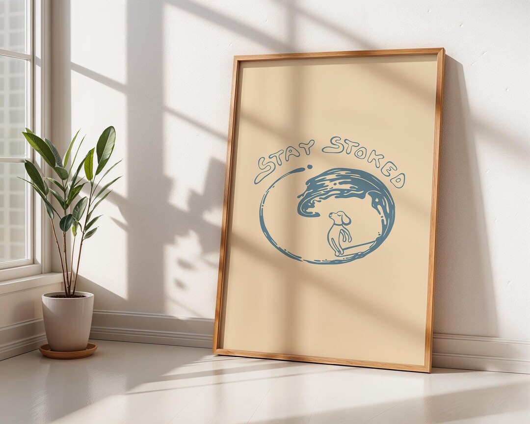 Stay Stoked Poster With Dog on Wave Surf Inspiration, Positive Vibes ...