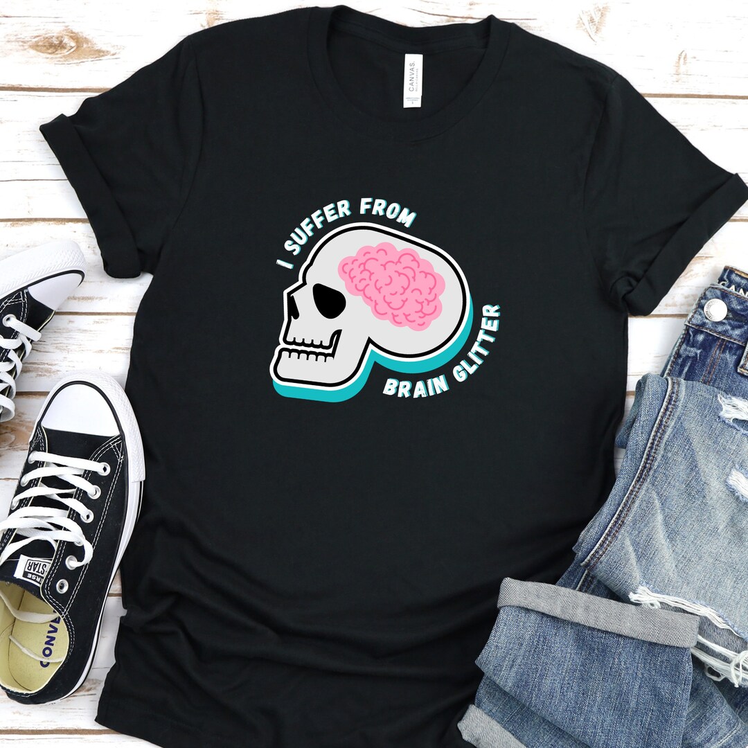 Brain Glitter ADHD Neurodivergent Womens Shirt Womens Health ...