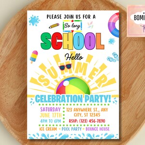 End of School Party Invitation, Hello Summer, Goodbye School Hello Pool ...