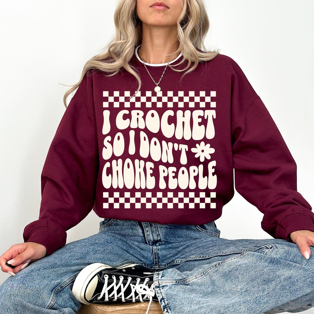 Crocheter Crewneck for Crochet Lovers, Crochet Sweatshirt, Funny ...
