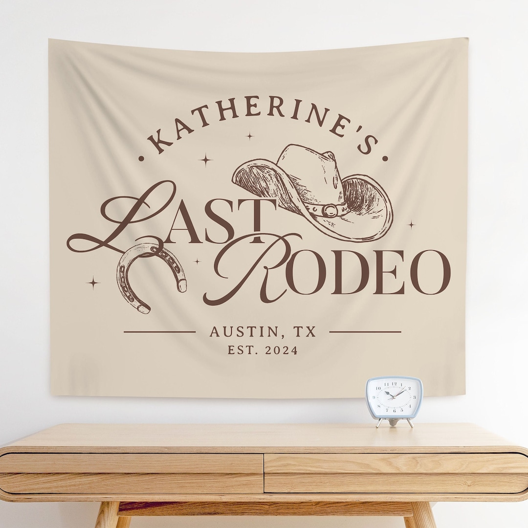 Last Rodeo Bachelorette Party Banner, Austin Bachelorette Backdrop ...