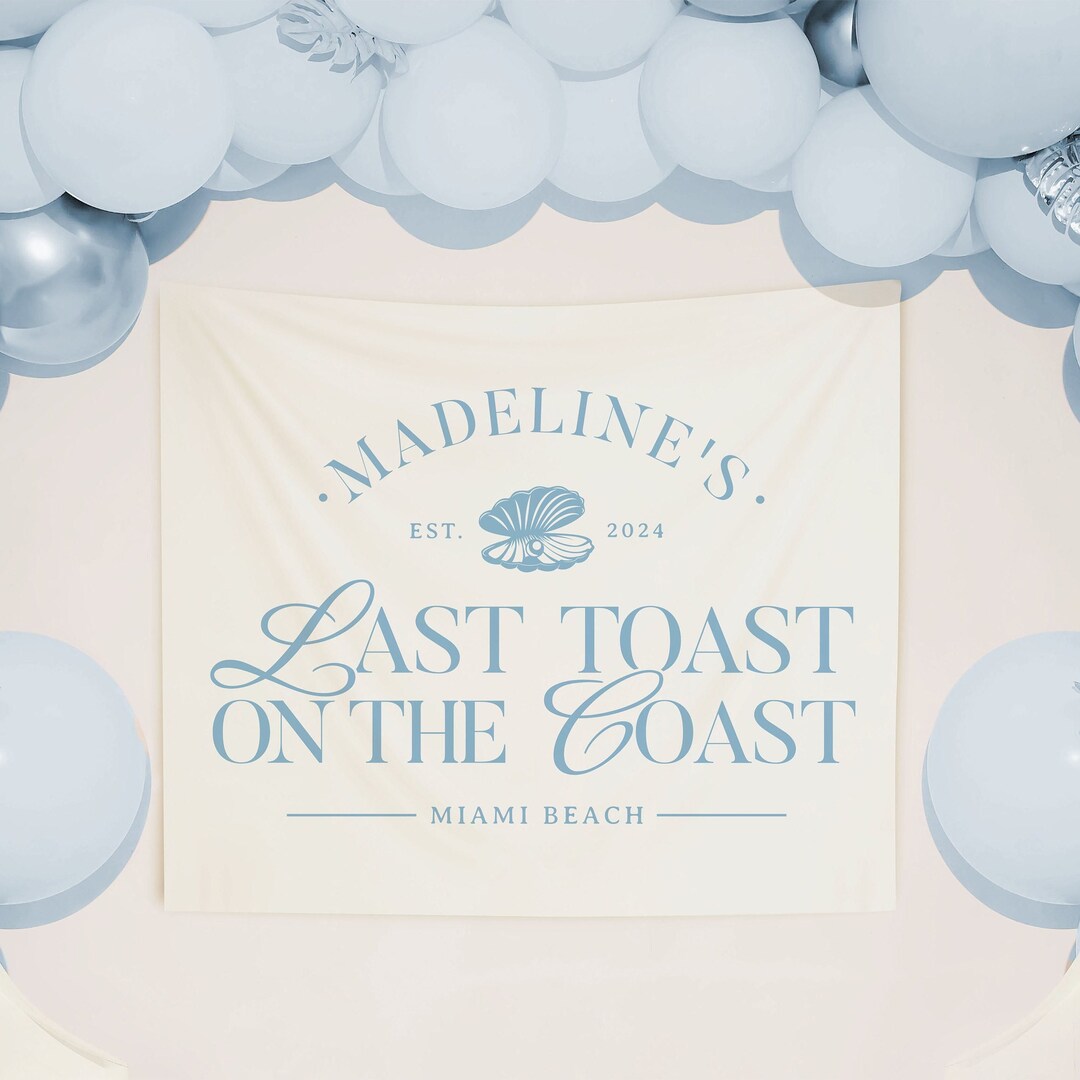 Last Toast on the Coast Bachelorette Party Banner, Beach Girls Trip ...