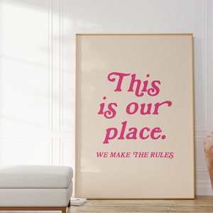 This is Our Place Poster, We Make the Rules Song Prints, Taylor Swift ...