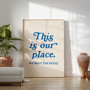 This is Our Place Print, We Make the Rules Poster, Taylor Swift Lover ...