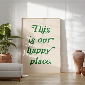 This is Our Happy Place Poster, Quote Prints, Our Happy Place Wall Art ...