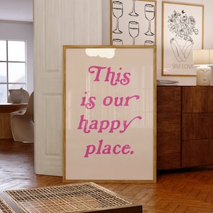 This is Our Happy Place Sign, Quote Wall Decor, Our Happy Place Poster ...