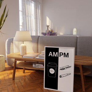 AM - PM Poster, Cannabis Print, Marihuanna Wall Art, Coffee - Cannabis ...