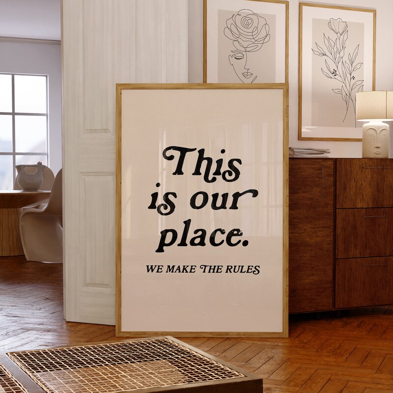 This is Our Place We Make the Rules - Etsy