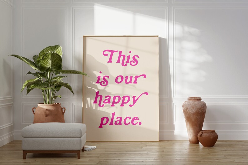 This is Our Happy Place Sign, Quote Wall Decor, Our Happy Place Poster ...