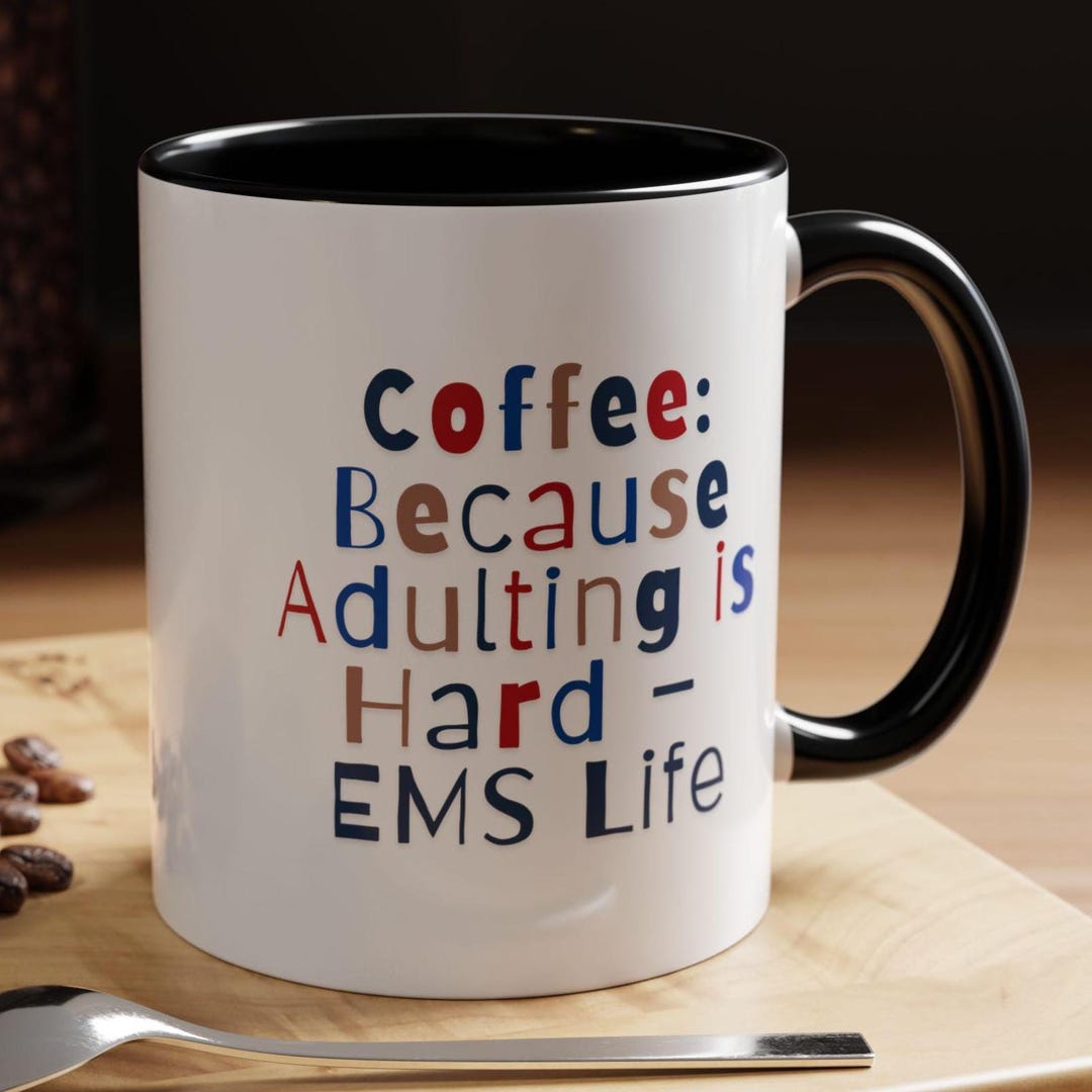 Funny EMT Paramedic Coffee Mug, EMS Life Gift - Etsy