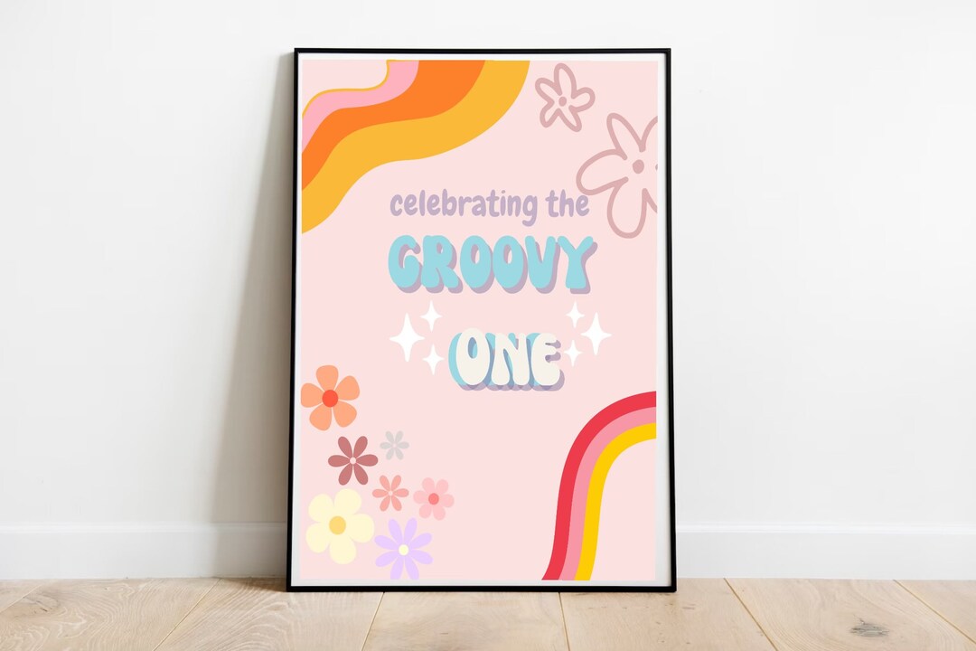 Groovy Themed Poster, First Birthday Party, Welcome Poster, Boy or Girl ...
