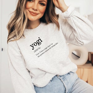 Yoga Sweatshirt, Yogi Definition Sweatshirt, Funny Yoga Shirt, Gift for ...