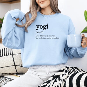 Yoga Sweatshirt, Yogi Definition Sweatshirt, Funny Yoga Shirt, Gift for ...