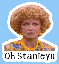 Stanley Cup My Favorite Stanley Sticker. Mrs Roper and the Gang! DONT ...