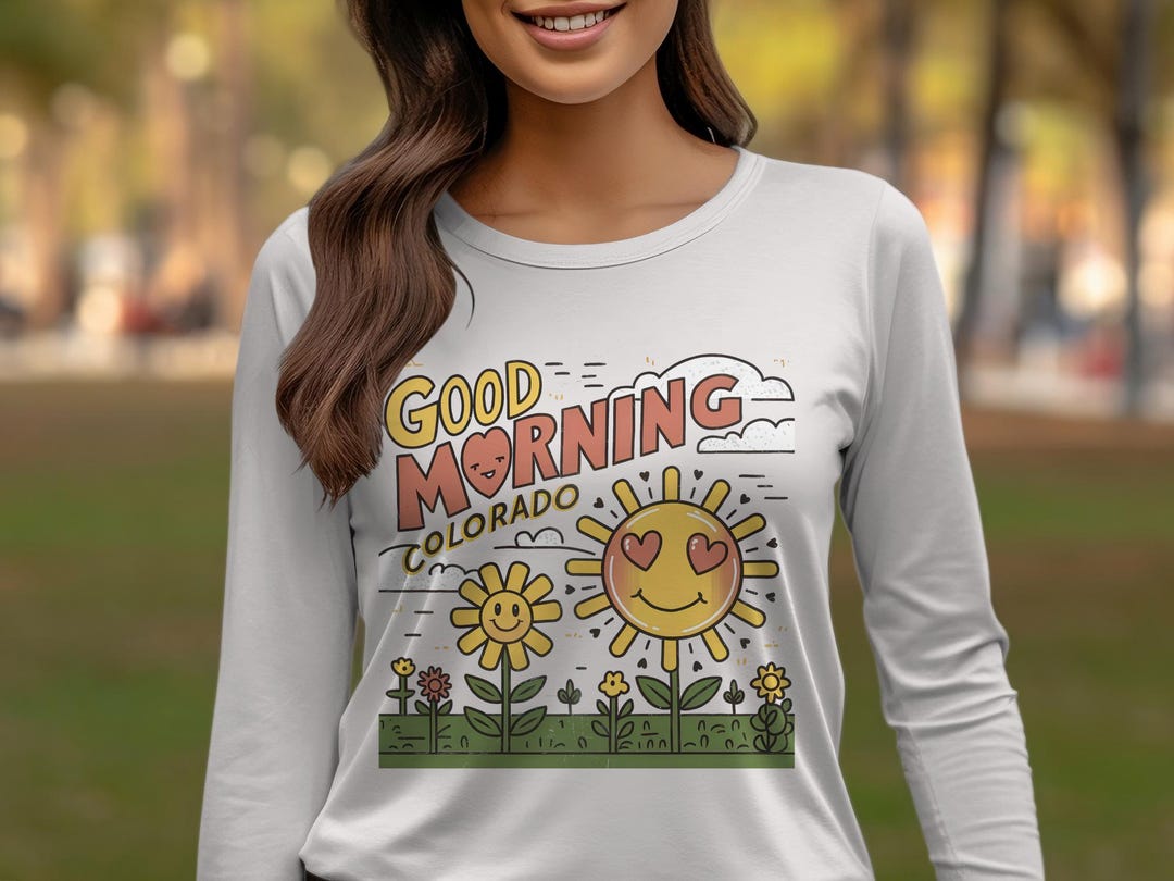 Good Morning Colorado PNG Digital Download // Colorado Shirt, Colorado ...