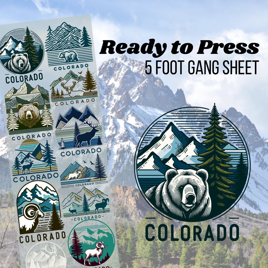 Ready to Press 5 Foot Pre-made Gang Sheet // Colorado Tourist, Colorado ...