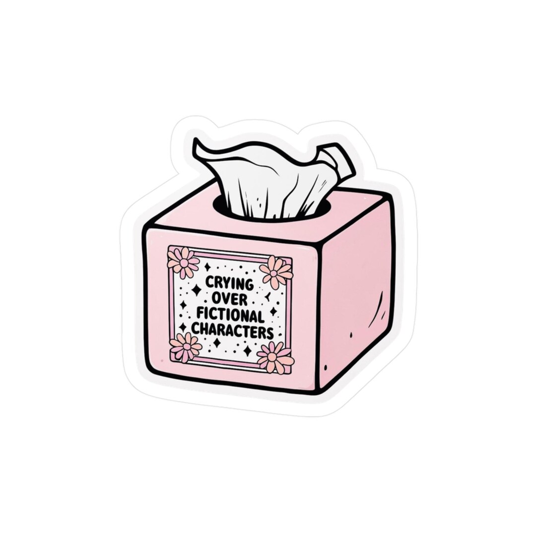 Crying Over Fictional Characters Vinyl Decals, Cute Sticker for Fans ...