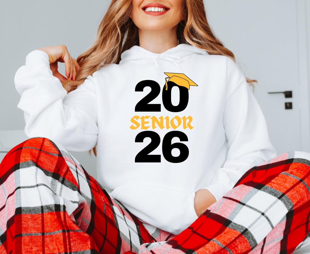 Senior 2026 Hoodie: Graduation Hoodie, Class of 26 Hoodies, Grad Gifts ...