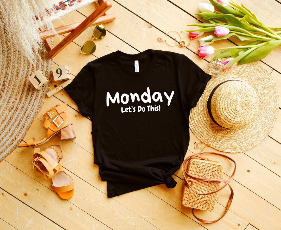 Funny Days of the Week Shirt, Monday to Friday Shirts, Sarcastic ...
