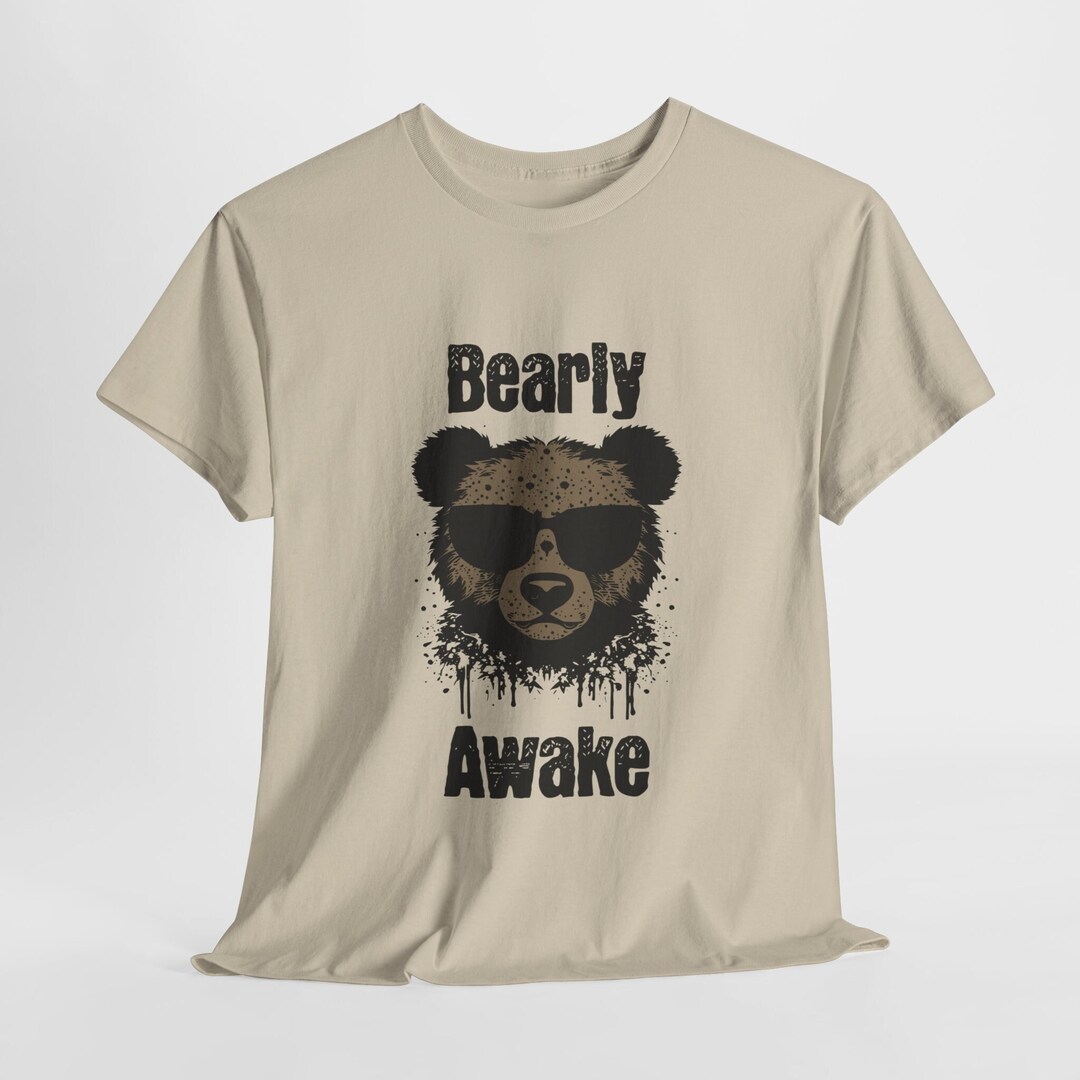 Sleepy Bear T-shirt: Funny Grumpy Bearly Awake Tee - Etsy