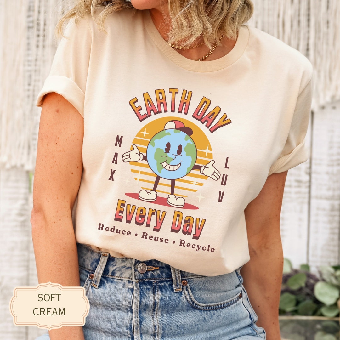 Earth Day Every Day Shirt Reduce Reuse Recycle Tshirt Earth Day ...