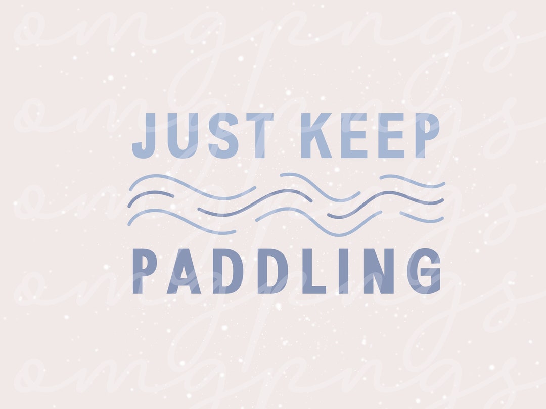 Lake Life SVG. Lake Life PNG. Lake SVG. Just Keep Paddling Svg. Fishing ...